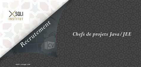Sqli Maroc Recrute Chefs De Projets Techniques Java Jee H F Cvlogy