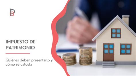Sobre El Impuesto De Patrimonio Ips Asesores