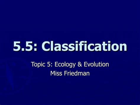 55 Classification Ppt