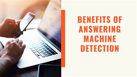 Benefits Of Answering Machine Detection The Real Pbx Ppt