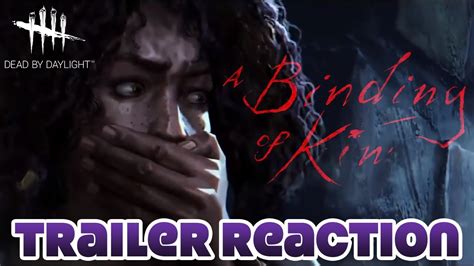 A Binding Of Kin Dead By Daylight Trailer Reaction Youtube
