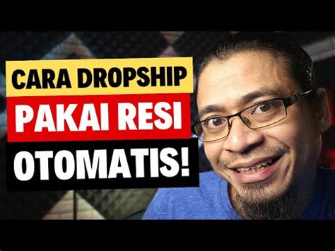 Cara Dropship Dengan Resi Otomatis Panduan Lengkap Seciko ID