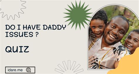 Do I Have Daddy Issues Quiz