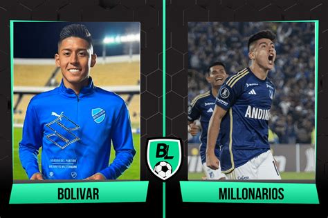 Bolívar vs Millonarios previa alineaciones horario y cómo ver EN