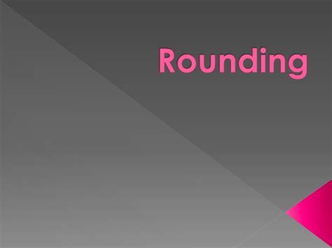 Ppt Rounding Powerpoint Presentation Free Download Id2572457