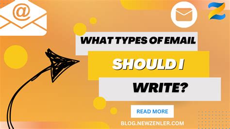 What Types Of Email Should I Write
