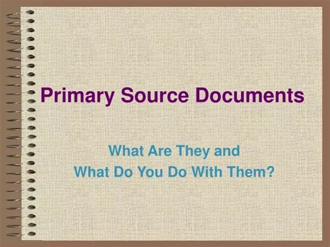 Ppt Primary Source Documents Powerpoint Presentation Free Download