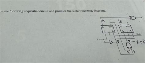 solved analyze the following sequential circuit and produce