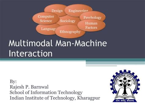 Multimodal Man Machine Interaction Ppt