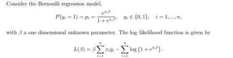 Solved Consider The Bernoulli Regression Model P Yi Chegg