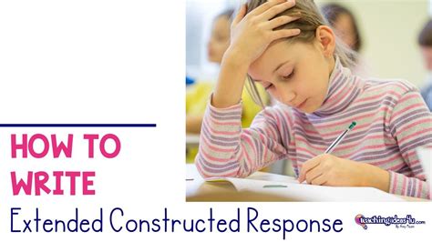 How To Successfully Write Extended Constructed Response Essays