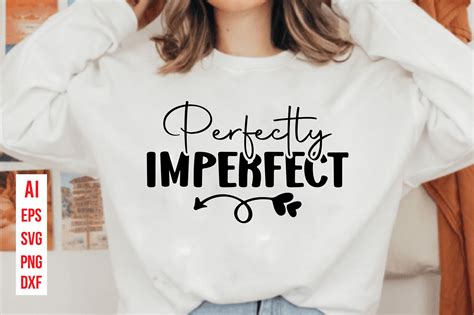 Perfectly Imperfect Svg Graphic By Teeking124 · Creative Fabrica