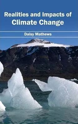 Libro Realities And Impacts Of Climate Change Daisy Mat Cuotas