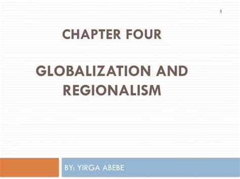 Regionalization Vs Globalisation Pptx