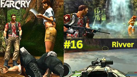 Far Cry 1 Mission 16 River Far Cry Gameplay Walkthrough Farcry1 Level