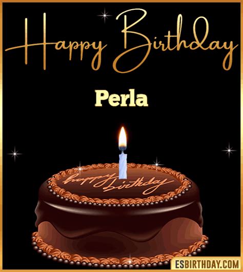 Happy Birthday Perla Gif Images Animated Wishes Gifs