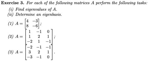 Solvedexercise 3 For Each Of The Following Matrices A Perform The