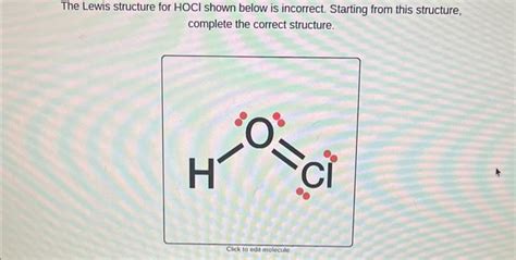 [solved] The Lewis Structure For Mathrm{hocl} Shown