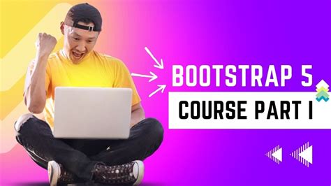 bootstrap 5 course part 1 youtube