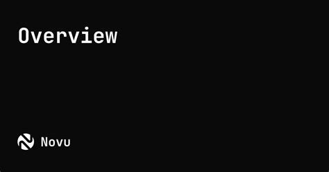 overview novu documentation