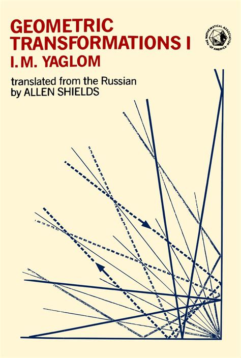 Geometric Transformations 1 By I M Yaglom Mir Books