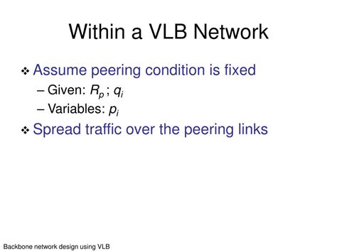 Ppt Designing A Predictable Backbone Network With Valiant Load