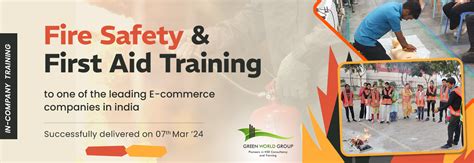 Fire Safety And First Aid Training Green World Group