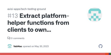 Extract Platform Helper Functions From Clients To Own Namespace · Issue