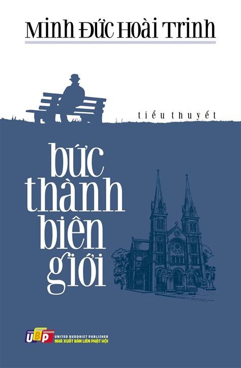 Smashwords Bức Thành Biên Giới A Book By Minh Đức Hoài Trinh