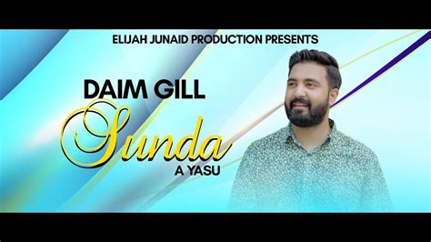 Sunda A Yasu Daim Gill New Version Akash Sonu Kashif Sharif