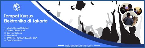 Tempat Kursus Elektronika Di Jakarta Indo Design Center Upgrade Your Skill