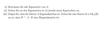 Eigenwerte Eigenvektor Diagonalisierbarkeit Mathelounge