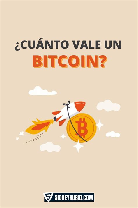 Cuánto vale un Bitcoin Precio actual de la principal criptomoneda
