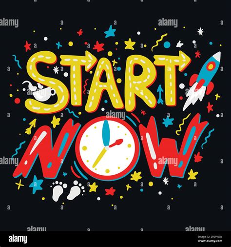Success Secret Start Now Motivation And Inspiration Slogan Inspire