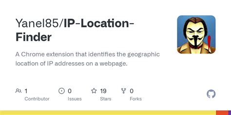 Github Yanel85ip Location Finder A Chrome Extension That Identifies The Geographic Location