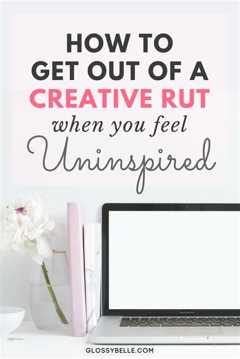 How To Overcome A Creative Block When You Feel Uninspired And Unmotivated