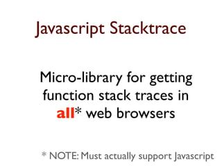 Javascript Stacktrace Ignite PPT