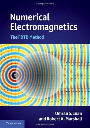solutions for numerical electromagnetics the fdtd method 1st by umran