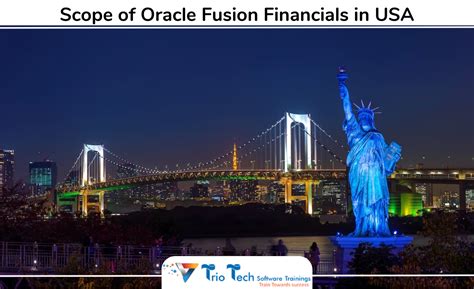 Scope Of Oracle Fusion Financials In Usa Triotech Software Trainings