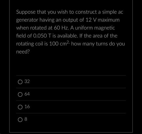 Solved Suppose That You Wish To Construct A Simple Ac