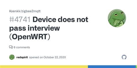 Device Does Not Pass Interview Openwrt · Issue 4741 · Koenkk