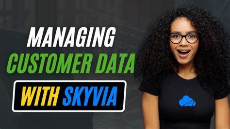 Managing Customer Data In Salesforce With Skyvia A Comprehensive Guide Salesforce Geek