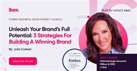 Council Post Unleash Your Brands Full Potential 3 Strategies For