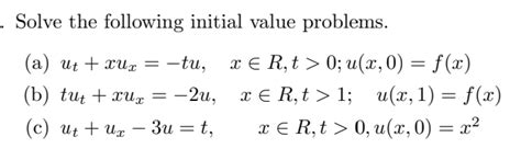 solved solve the following initial value problems a ut