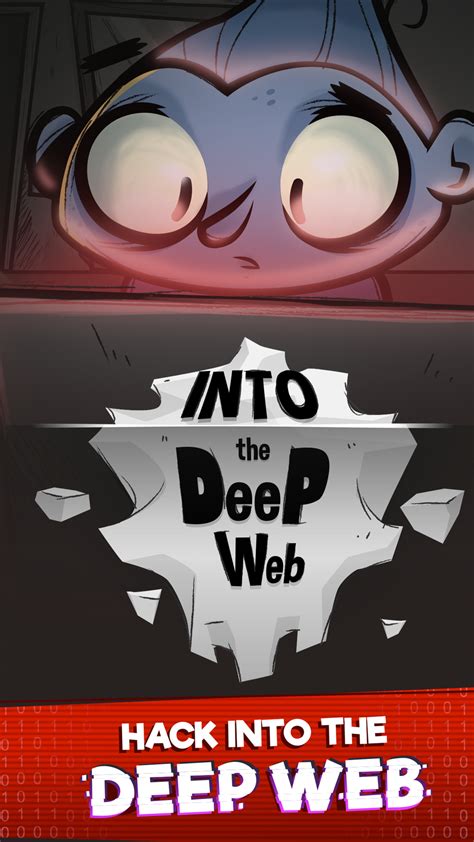 Into The Deep Web Simulator Per Iphone Download