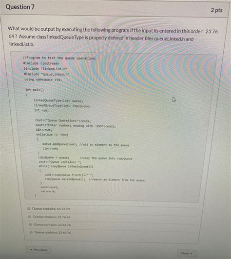 Solved Question 7 2 Pts What Would Be Output By Executing
