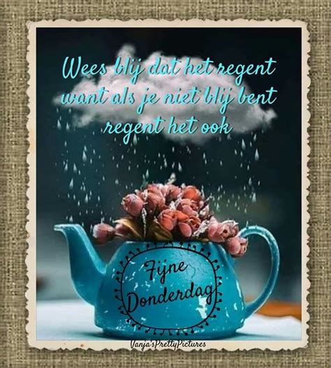 Pin Van Machieltje Lots Op Dagen Goedemorgen Fijne Donderdag