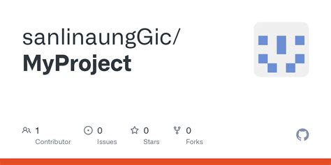 GitHub SanlinaungGic MyProject