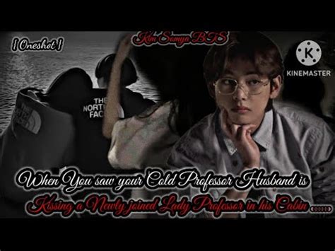 Taehyung Ff When You Saw Your Cold Professor Husband Kissing Someone
