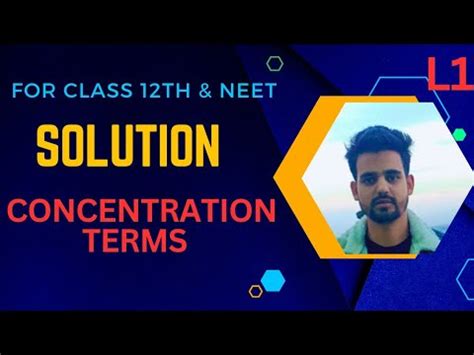 Solution Concentration Terms Neet Class Th Youtube